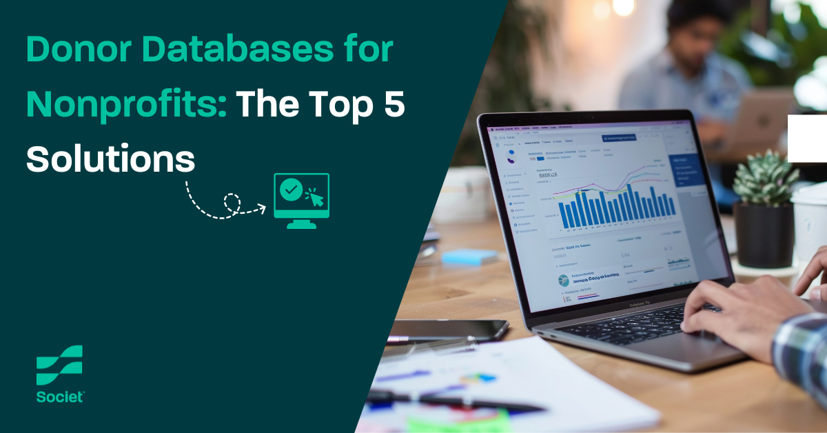 Donor Databases for Nonprofits: The Top 5 Solutions